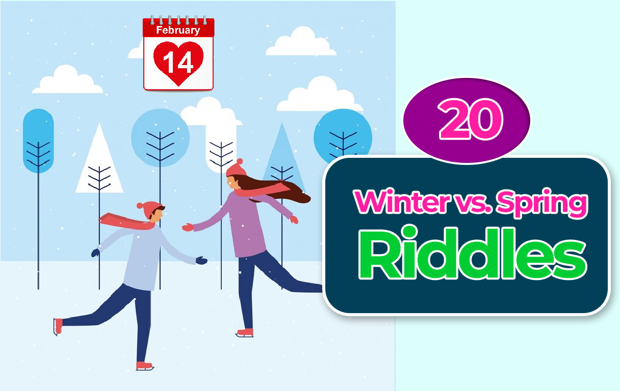 Seasonal Brain Teasers: 20 Winter vs. Spring Riddles for February ...